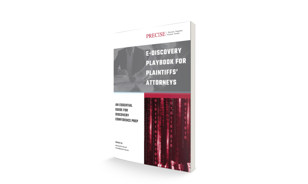 Discovery Prep Guide for Plaintiffs' Attorneys - Precise, Inc.